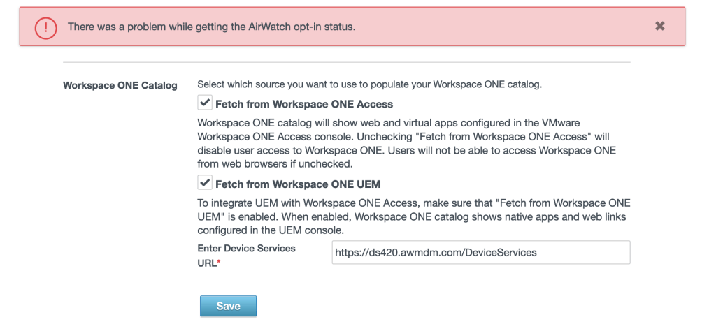 Resolving “There was a problem while getting the AirWatch opt-in status ...